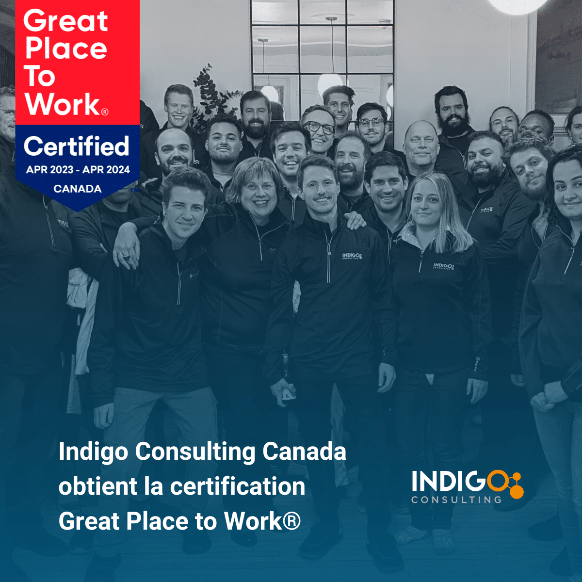Indigo Consulting Canada obtient la certification Great Place to Work®